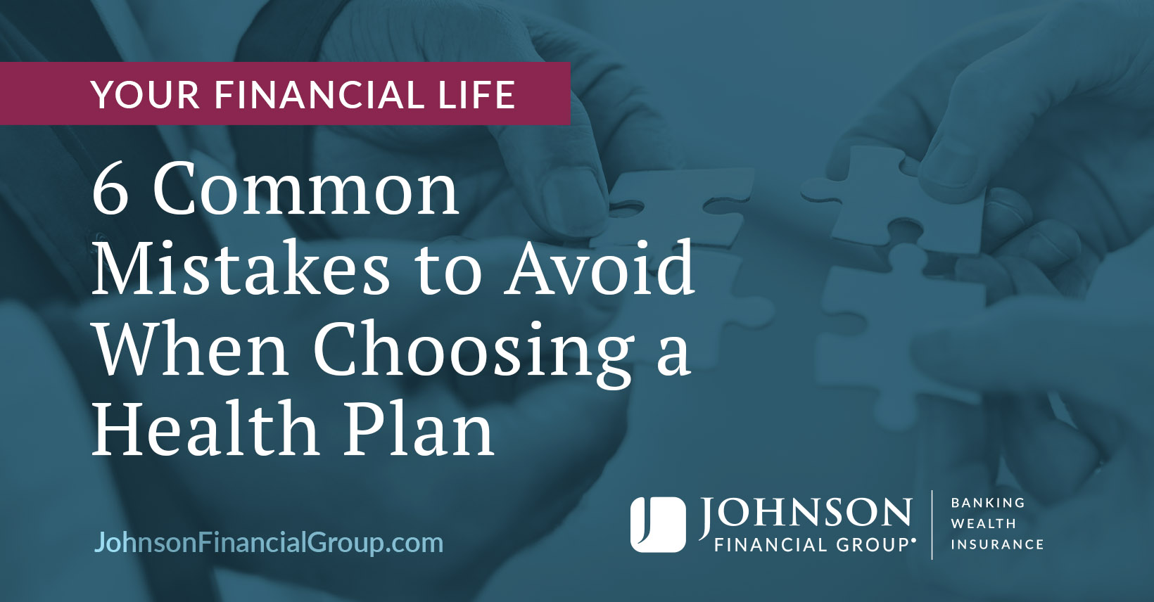 6 common mistakes to avoid when choosing a health plan - Kenosha.com