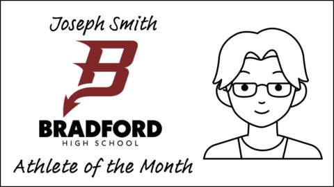 Draft for Bradford High School Athlete of the Month – Joseph Smith ...
